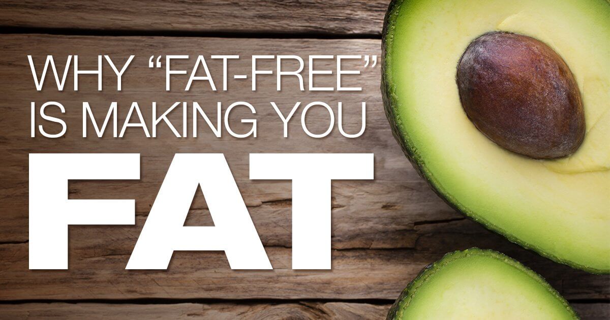 Why "Fat-Free" is Making You Fat | The Good Inside at Touchstone Essentials